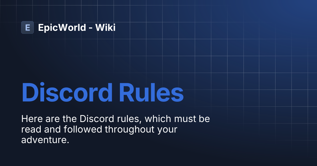 Discord Rules | EpicWorld - Wiki